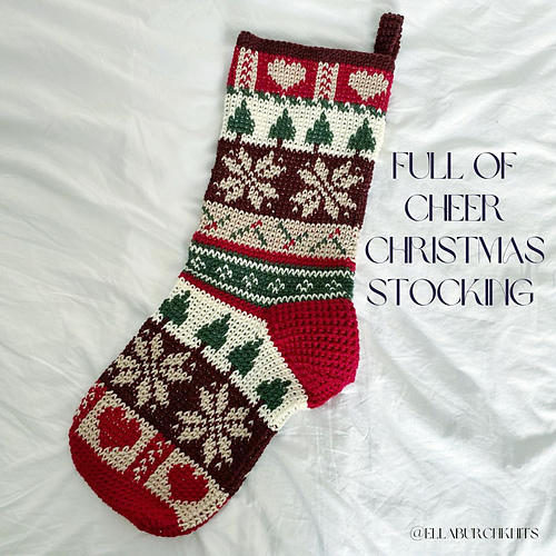 Ravelry: Full Of Cheer Christmas Stocking pattern by Ella Burch