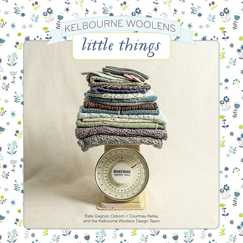 Ravelry: Kelbourne Woolens: Little Things - patterns