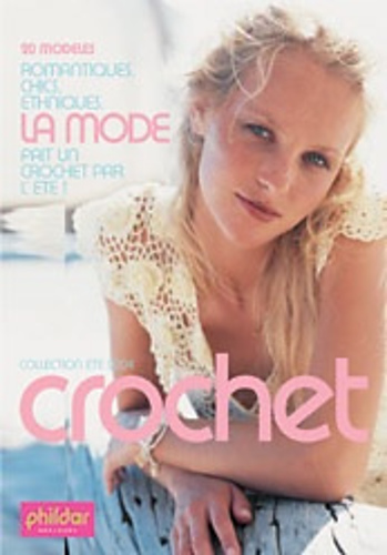 Ravelry: Phildar No. 408, Crochet, Printemps-Été/Spring-Summer 2004 ...