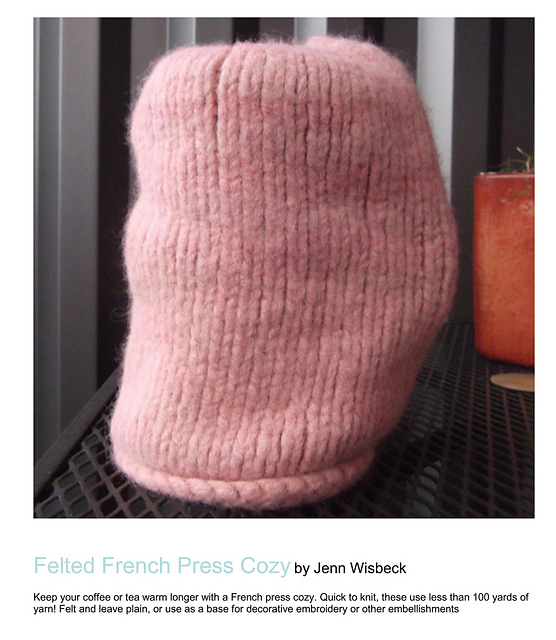 Ravelry: Felt French Press Cozy pattern by Jenn Wisbeck