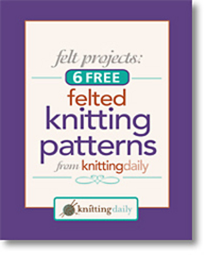 Ravelry: Felt Projects: 6 Free Felted Knitting Patterns - patterns