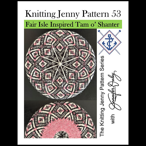 Ravelry: Knitting Jenny 53: Fair Isle Tam o’ Shanter pattern by ...