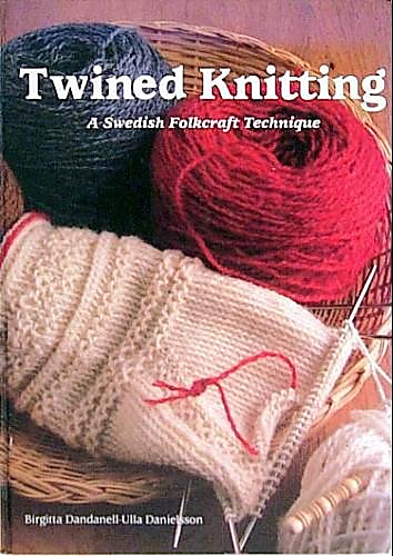 Ravelry: Twined Knitting: A Swedish Folkcraft Technique - patterns