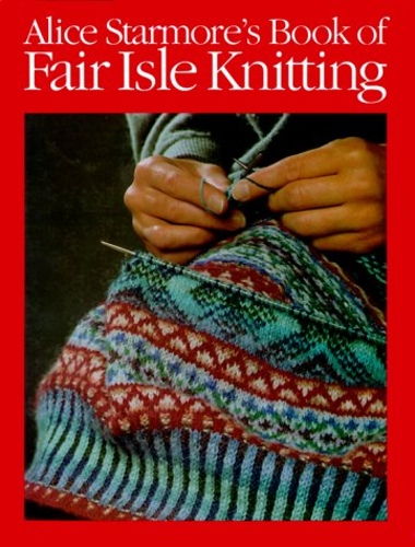 Ravelry: Alice Starmore's Book of Fair Isle Knitting (1988) - patterns