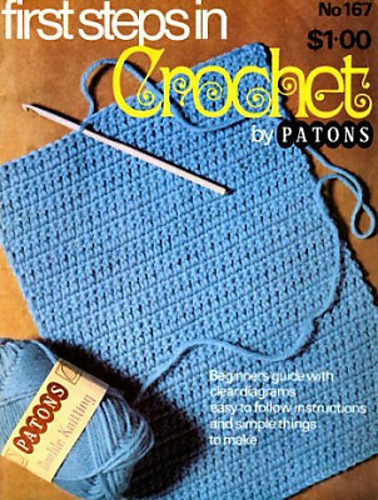 Ravelry: Patons No. 167, First Steps in Crochet - patterns