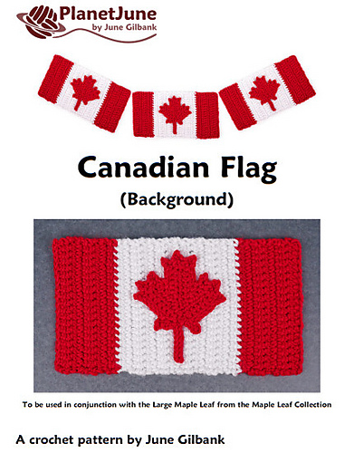 Ravelry: Maple Leaf Collection & Canadian Flag pattern by June Gilbank