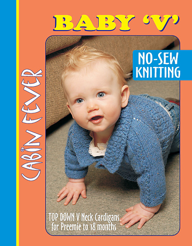 Ravelry: Cabin Fever, Baby 'V' - No Sew Knitting - patterns