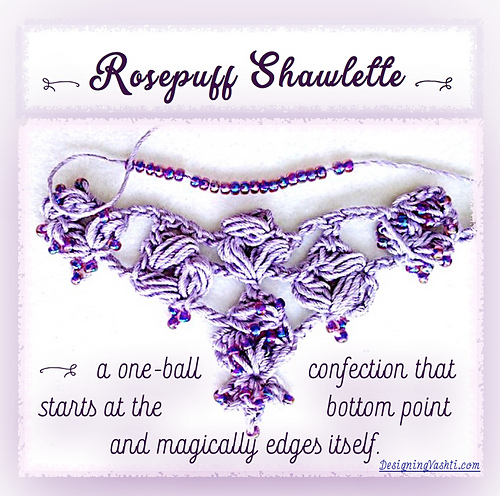 Ravelry: Rosepuff Shawlette pattern by Vashti Braha